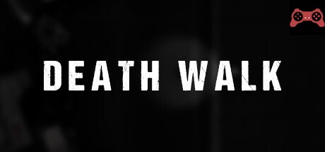 Death Walk System Requirements | Can I Run It