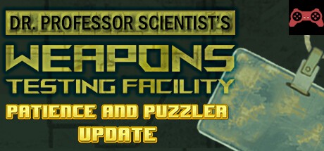 Dr. Professor Scientist's Weapons Testing Facility System Requirements ...
