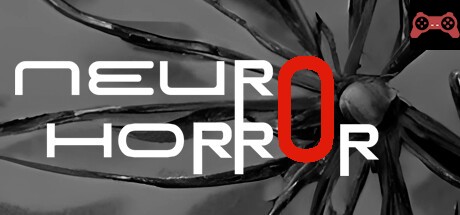 Neuro Horror System Requirements | Can I Run It
