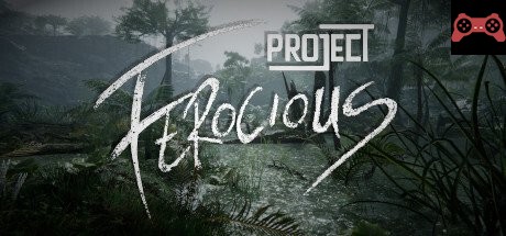 Project Ferocious System Requirements | Can I Run It